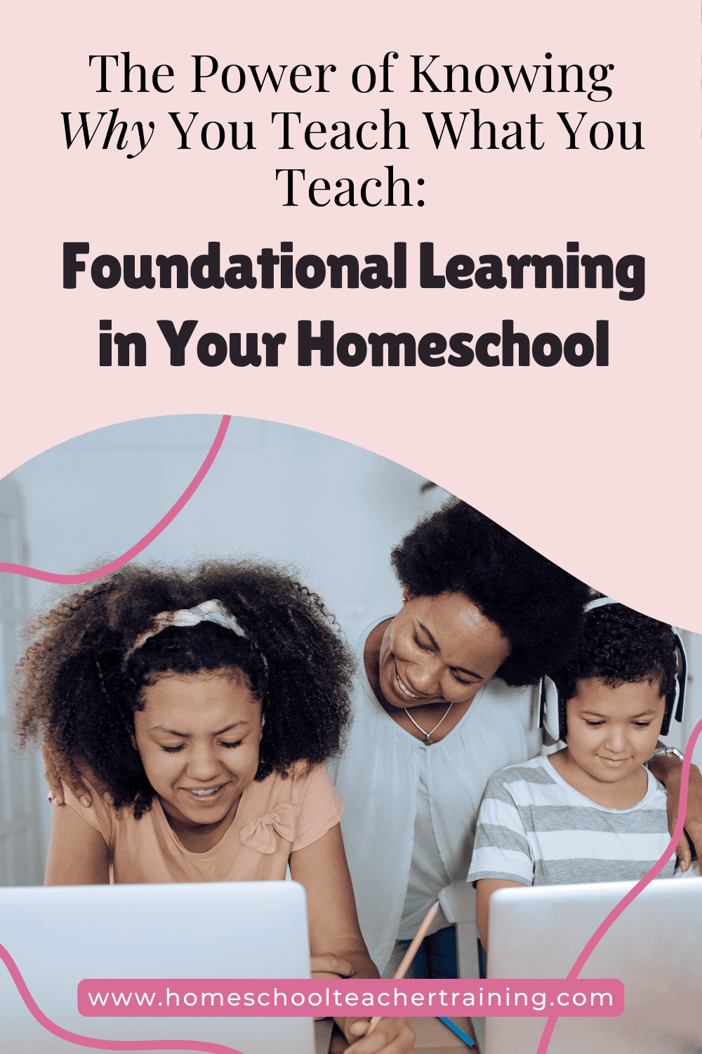 The Power of Knowing Why You Teach What You Teach: Homeschool With ...